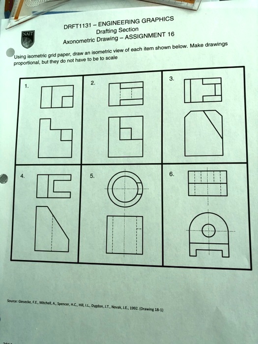 SOLVED: DRFT1131-ENGINEERING GRAPHICS Drafting Section Axonometric Drawing-ASSIGNMENT 16 Using ...
