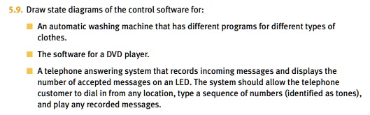 5.9. Draw state diagrams of the control software for: An automatic ...