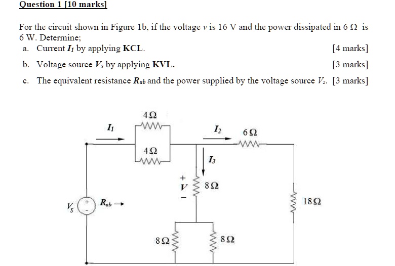 question 110 marks for the circuit shown in figure 1b if the voltage v is 16 v and the power ...