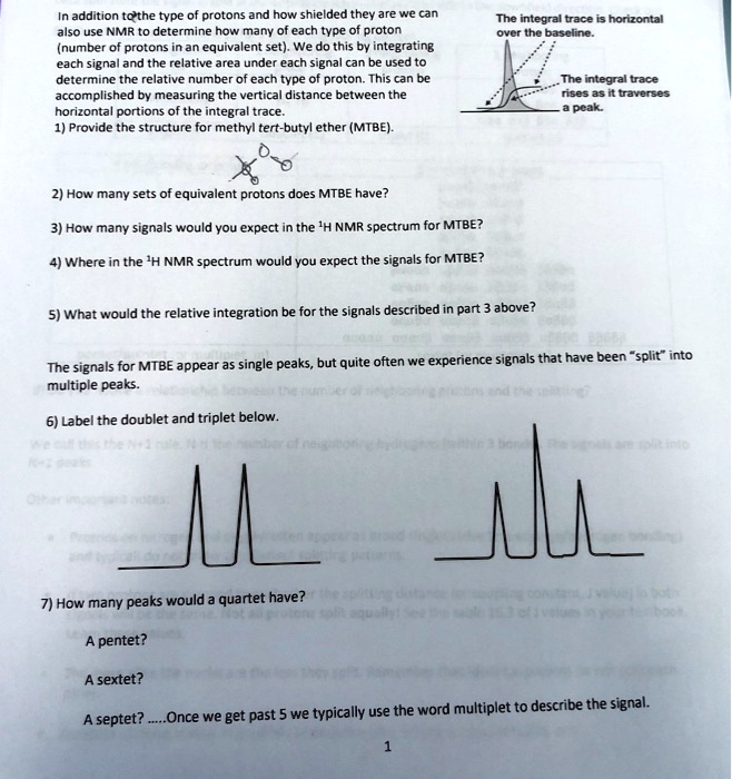 In addition to the type of protons and how shielded they are we can also use NMR to determine ...