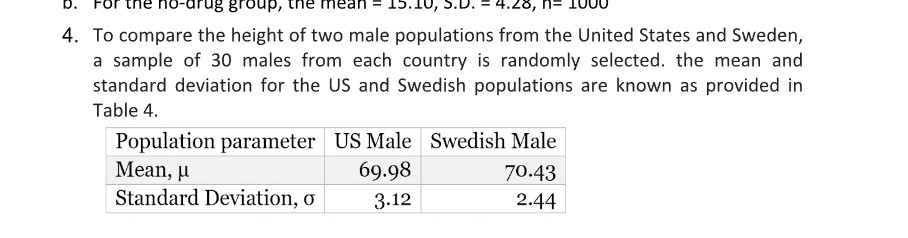 4. To compare the height of two male populations from the United States ...
