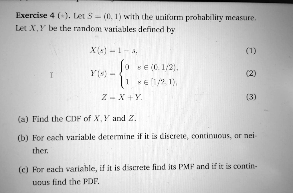 SOLVED: Exercise 4 ( ). Let (0.1) with the uniform probability measure ... SOLVED: Exercise 4 ( ). Let (0.1) with the uniform probability measure ...
