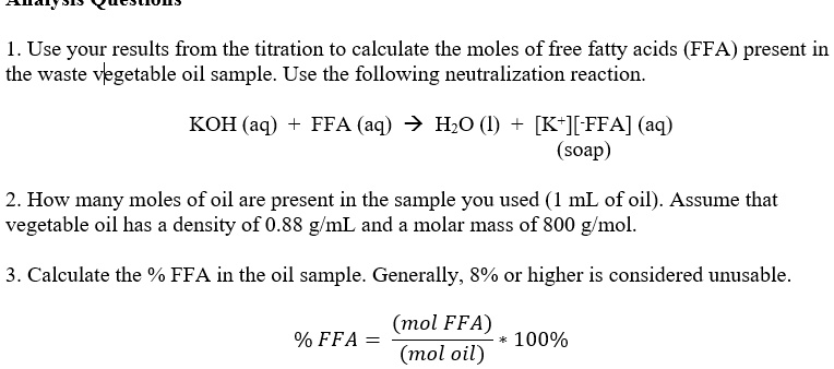 VIDEO solution: Use your results from the titration to calculate the moles of free fatty acids ...