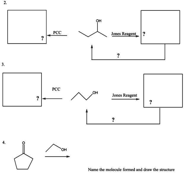 SOLVED: fill in the structure 2. PCC Jones Reagent ? 3 PCC Jones ...