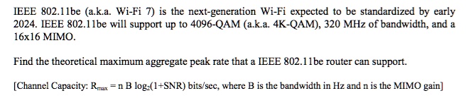 SOLVED: IEEE 802.11be (a.k.a. Wi-Fi 7) is the next-generation Wi-Fi ...