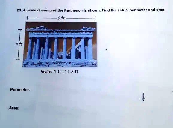 SOLVED: scale drawing of the Parthenon is shown: Find the actual ...