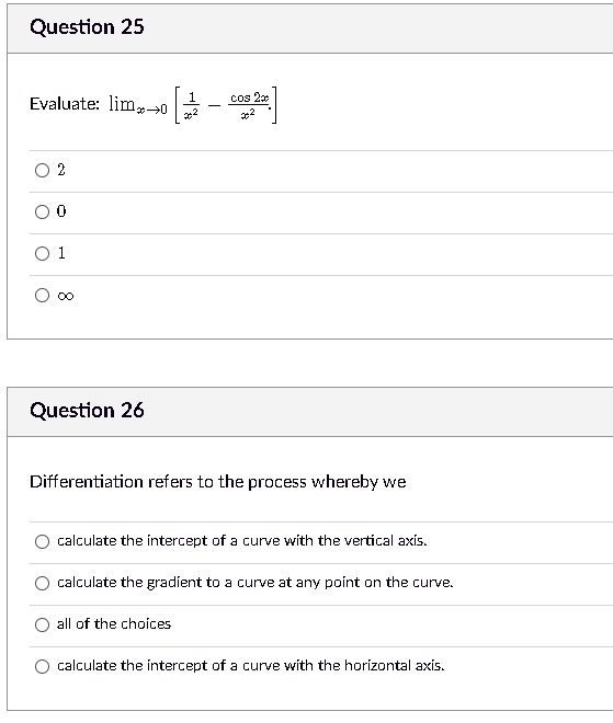 SOLVED:Question 25 Evaluate: lim;-0 co321 Question 26 Differentiation ...