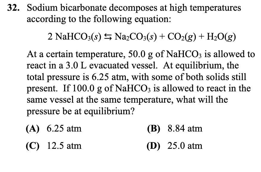 32. Sodium bicarbonate decomposes at high temperatures according to the ...