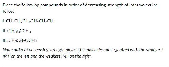 SOLVED: Placc thc following compounds in order of decreasing strength ...