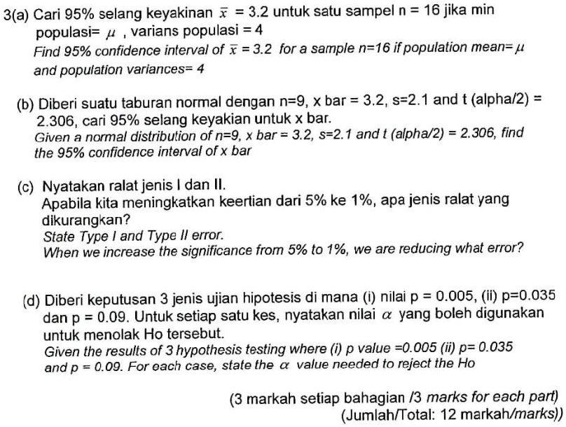 3a cari 95 selang keyakinan x 32 untuk satu sampel n 16 jika min ...