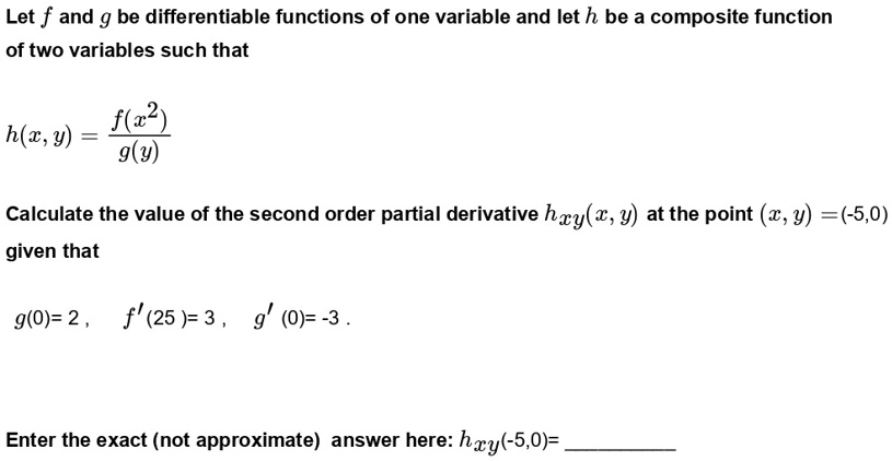 SOLVED:Let f and g be differentiable functions of one variable and let h be a composite function ...