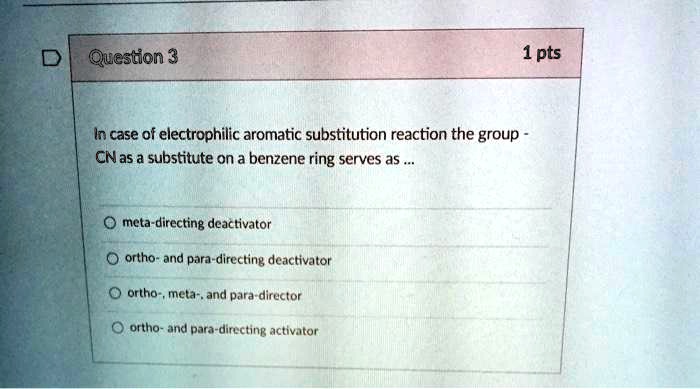 SOLVED: In the case of electrophilic aromatic substitution reactions ...