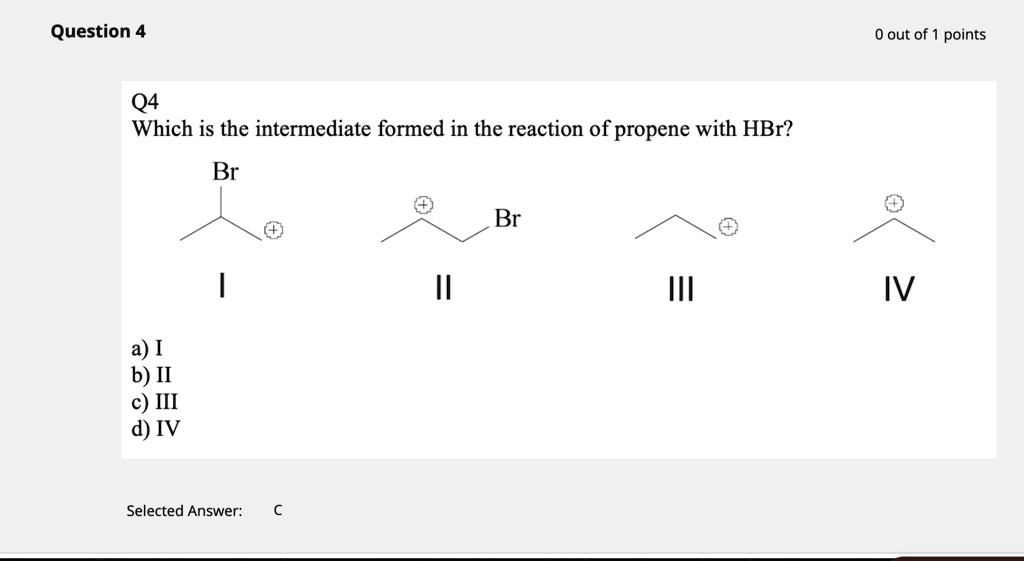 question 4 q4 which is the intermediate formed in the reaction of ...