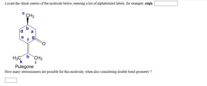 locate the chiral centers of the molecule below entering list of ...