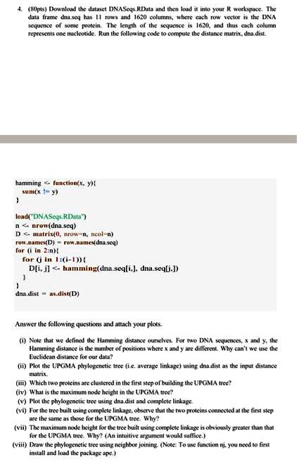 SOLVED: Please help me as soon as possible, RStudio. 4. (80 pts) Download the dataset DNASeqs ...