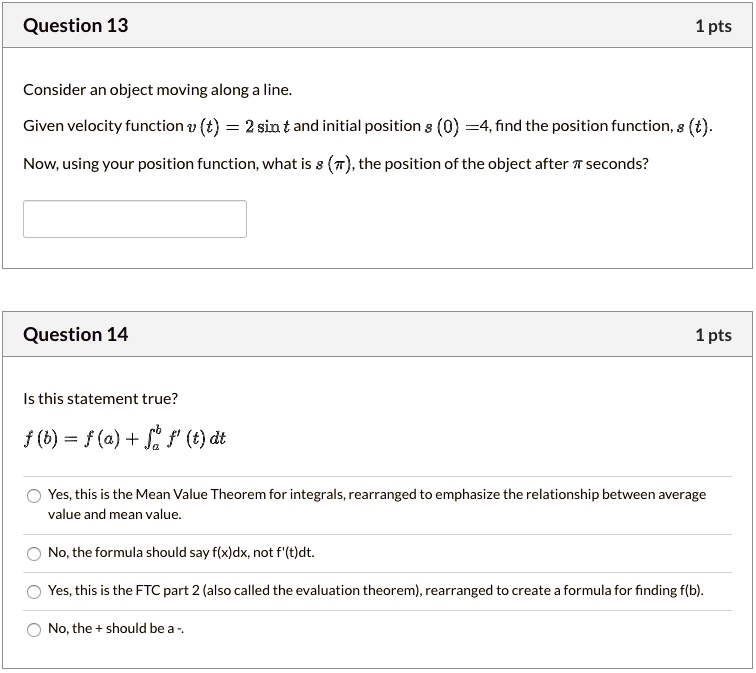 SOLVED:Question 13 1pts Consider an object moving along a line_ Given ... SOLVED:Question 13 1pts Consider an object moving along a line_ Given ...