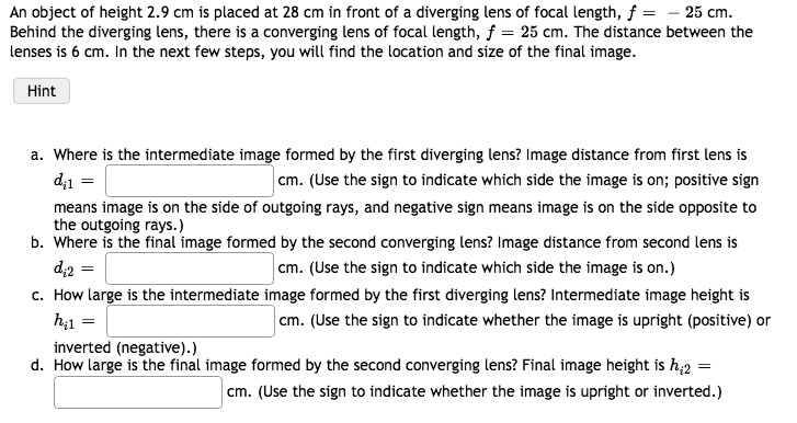 SOLVED: An object of height 2.9 cm is placed at 28 cm in front of ...