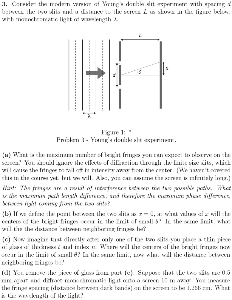 3 consider the modern version of youngs double slit experiment with ...