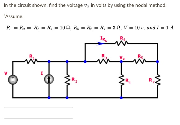SOLVED: In the circuit shown, find the voltage va in volts by using the nodal method. Assume: R1 ...
