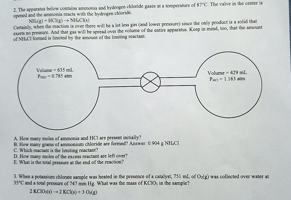 SOLVED: chloride gases at a temperature of 87*C. The valve in the center is 2 The apparltus ...