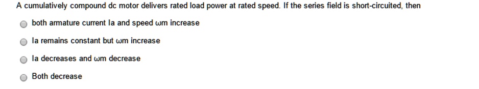 SOLVED: A cumulatively compound dc motor delivers rated load power at ...