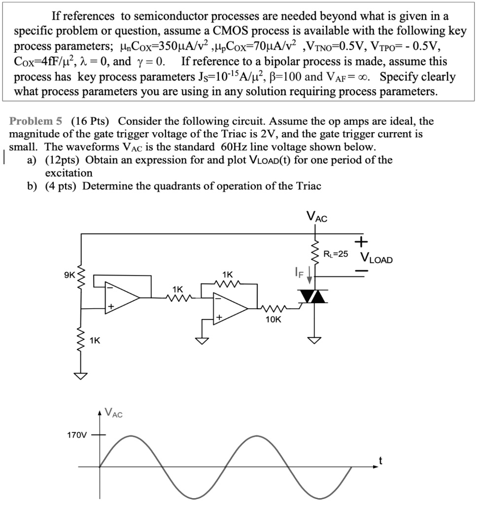 SOLVED: If references to semiconductor processes are needed beyond what is given in a specific ...