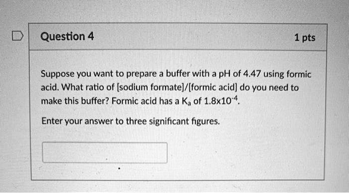 question 4 1 pts suppose you want to prepare a buffer with a ph of 447 ...