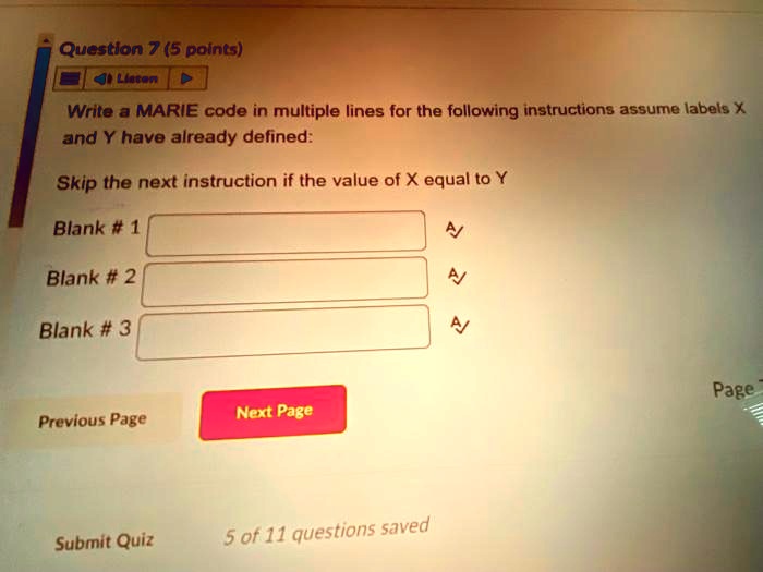 SOLVED: Question 7 (5 points) Write a MARIE code in multiple lines for ...