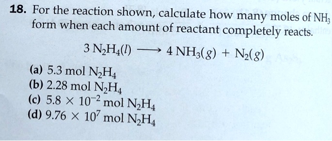 SOLVED: 18. For the reaction shown, calculate how many moles of NH4 form when each amount of ...