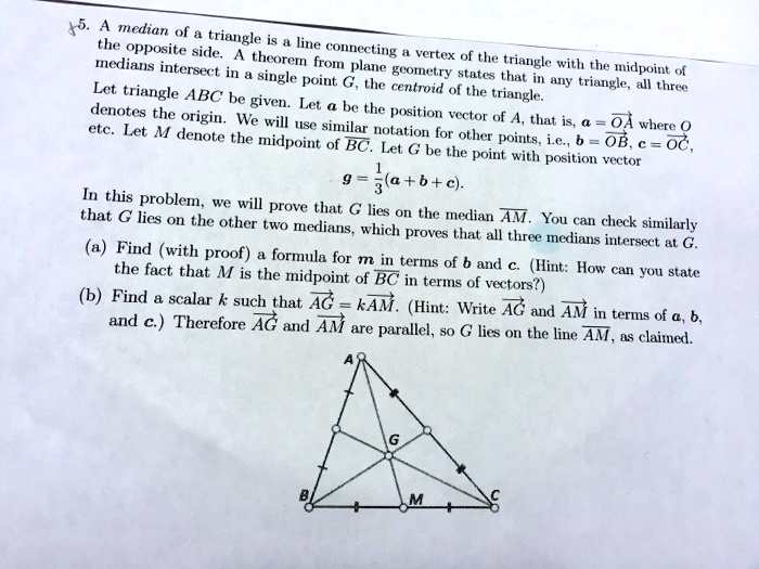 15. A median of a triangle is a line connecting a vertex of the ...