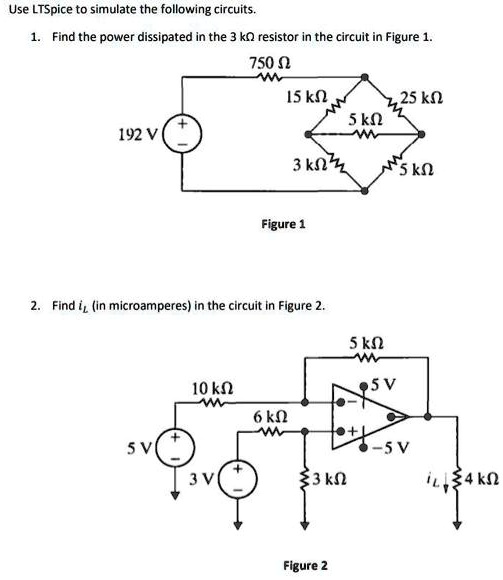 Solved Texts Use Ltspice To Simulate The Following Circuits 1 Find The Power Dissipated In 8774