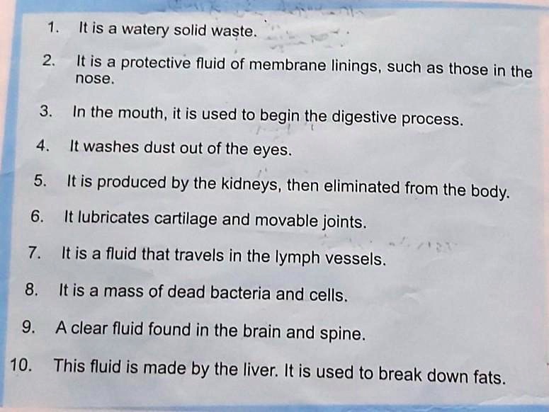 SOLVED: The names of the fluids are given below. Read the statements ...