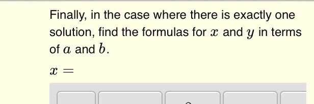 SOLVED:Finally; in the case where there is exactly one solution; find ...