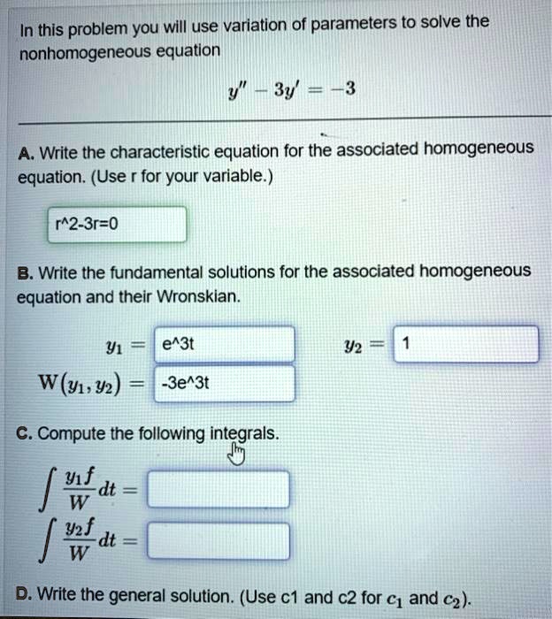 SOLVED:In this problem you will use variation of parameters to solve ...
