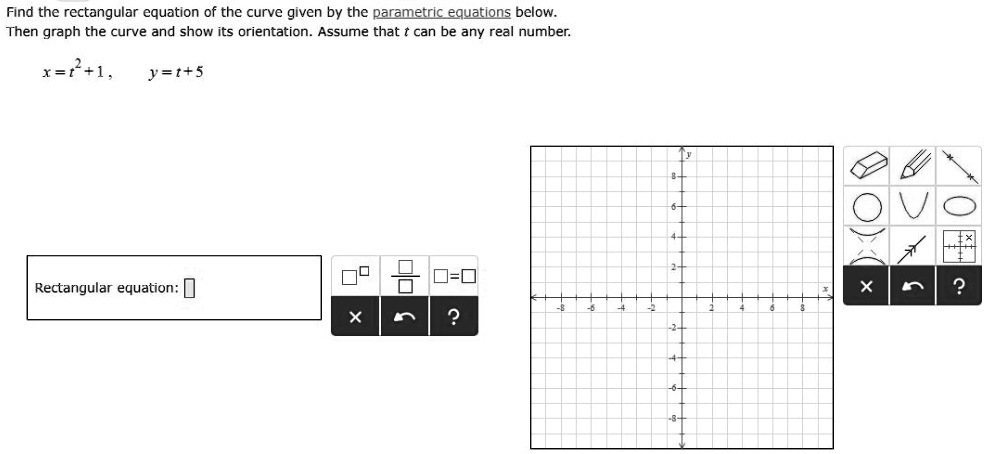 SOLVED: Find the rectangular equation of the curve given by the ...