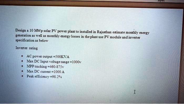 SOLVED: Design a 10 MWp solar PV power plant to be installed in ...