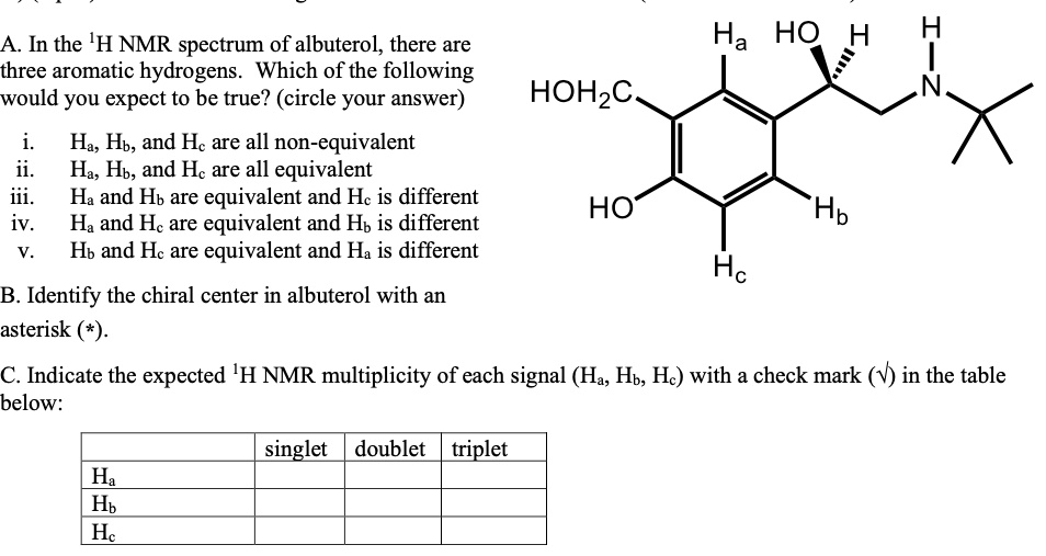 SOLVED: In the 'H NMR spectrum of albuterol, there are three aromatic ...