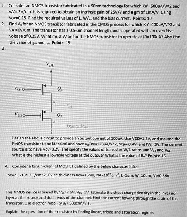 1. Consider an NMOS transistor fabricated in a 90nm technology for ...