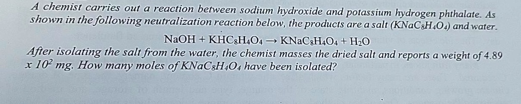 SOLVED: A chemist carries out a reaction between sodium hydroxide and ...