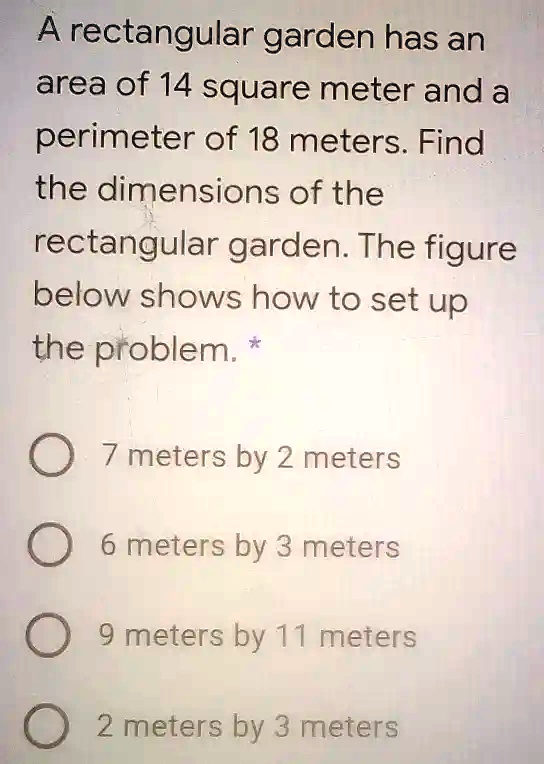SOLVED: A rectangular garden has an area of 14 square meter and a ...