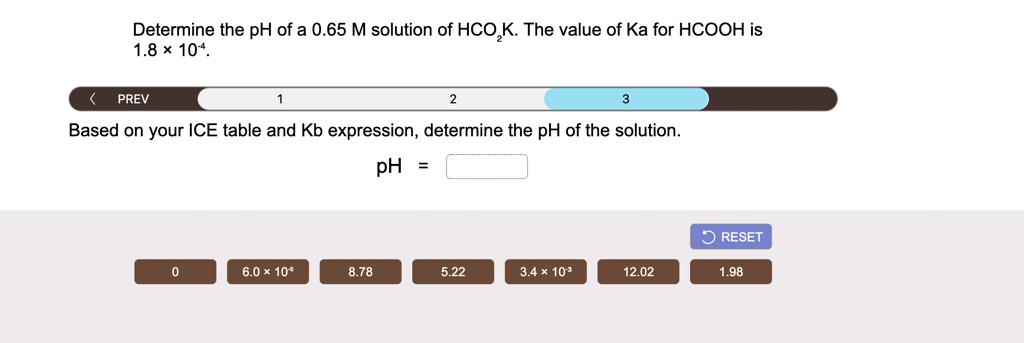 SOLVED: Determine the pH of a 0.65 M solution of HCO K The value of Ka ...