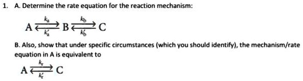 1. A. Determine the rate equation for the reaction...