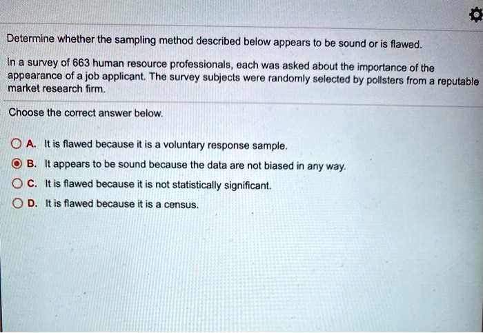 determine whether the sampling method described below appears to be ...