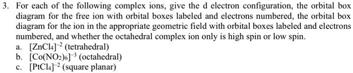 3. For each of the following complex ions, give the d electron ...