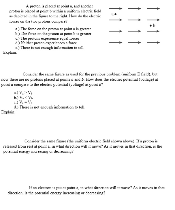 SOLVED: A proton is placed at point a, and another proton is placed at point b within a uniform ...
