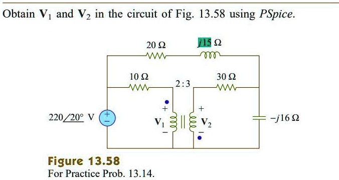 SOLVED: Texts: Find v1 and v2 without using PSpice. Obtain V1 and V2 in the circuit of Figure 13 ...