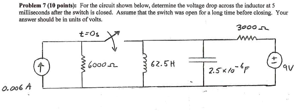 Solved Problem 7 10 Points For The Circuit Shown Below Determine The Voltage Drop Across The