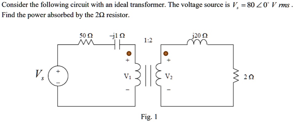 Consider the following circuit with an ideal transformer. The voltage source is Vs = 80 ∠ 0^∘ ...