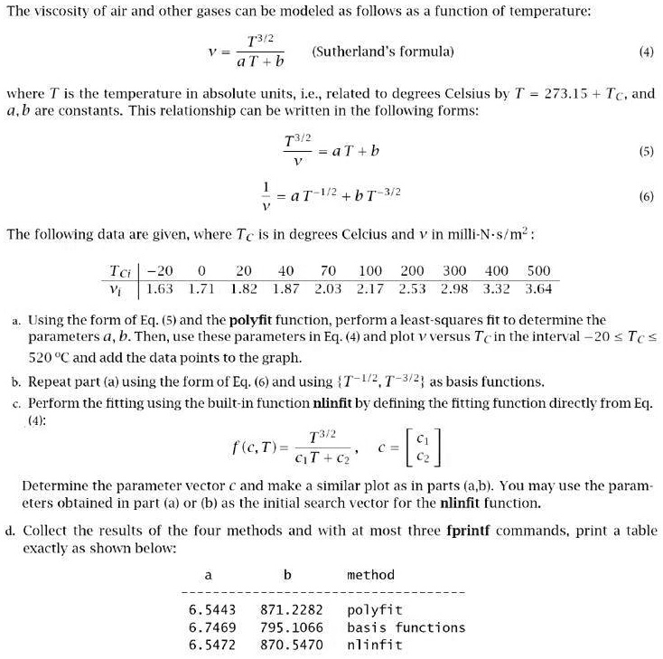SOLVED: The viscosity of air and other gases can be modeled as follows ...