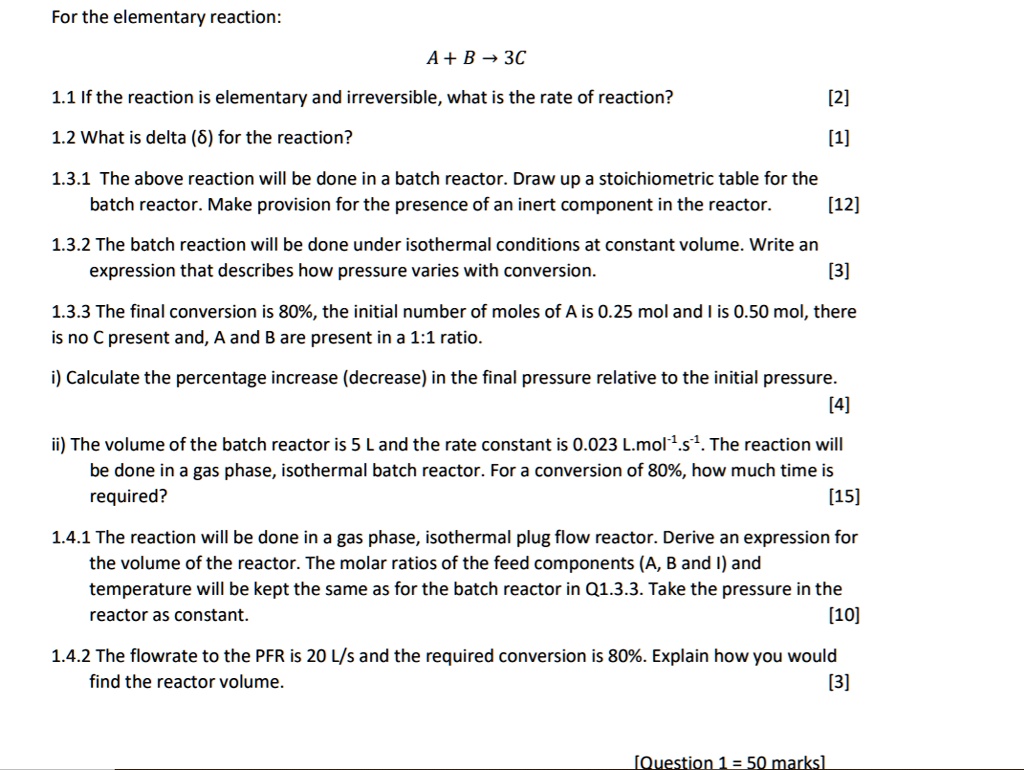 SOLVED: For the elementary reaction: A + B -> 3C 1.1 If the reaction is elementary and ...
